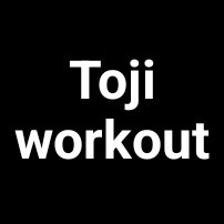 Toji workout | Boostcamp App