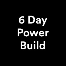 6 Day/6 Week PowerBuilding | Boostcamp App
