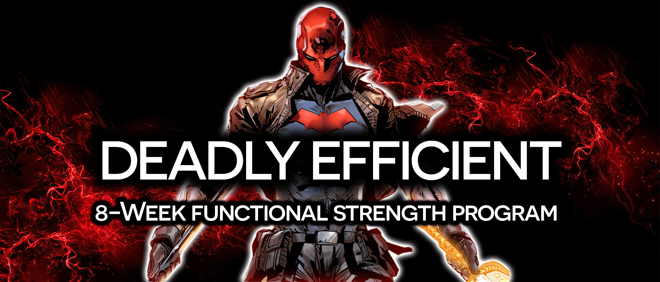 Deadly Efficient - Train Like The Red Hood | Boostcamp App